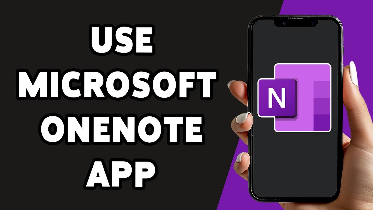 How To Use Microsoft OneNote App 2025 | Unlock the Full Potential of ...
