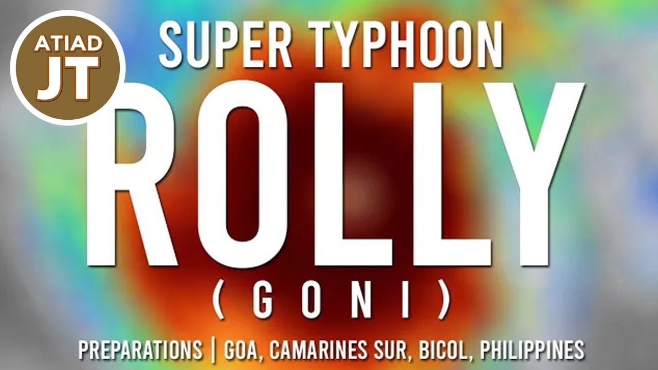 Super Typhoon Rolly (Goni) | Preparation in Goa, Camarines Sur, Bicol ...