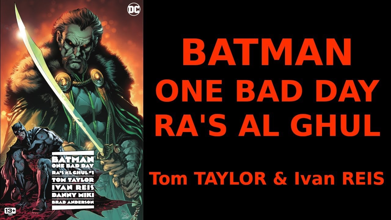 Comics Code Review : Batman One Bad Day - Ra's Al Ghul par Tom Taylor ...