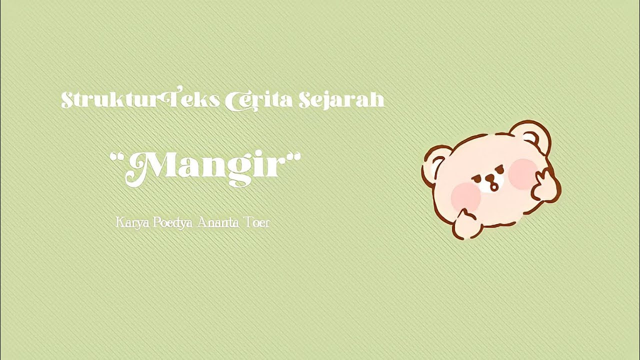 Struktur Teks Cerita Sejarah “Mangir” Nur Annisa Widia XII.MIA 2 MAN ...