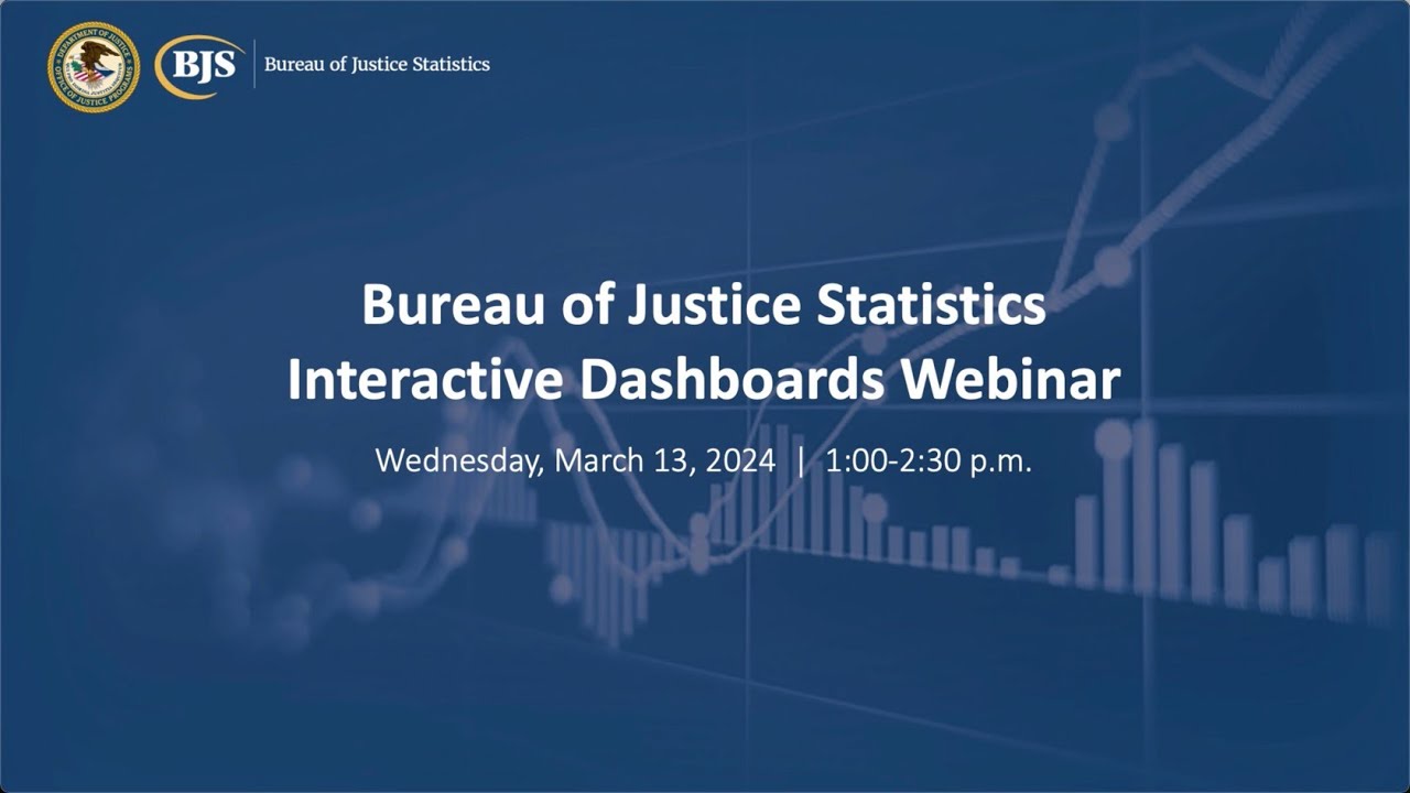 Bureau of Justice Statistics Interactive Dashboards Webinar - YouTube