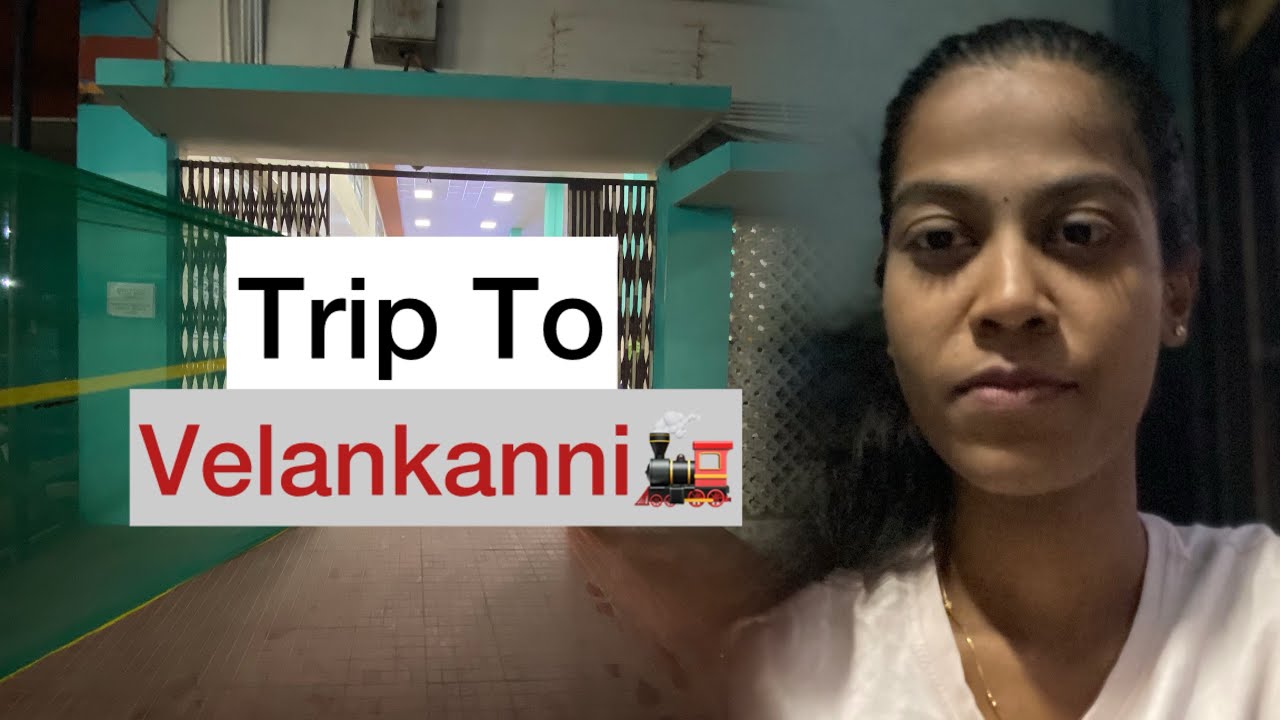 Trip to Velankanni🚂 #travel #velankanni #vlog #christmas # ...