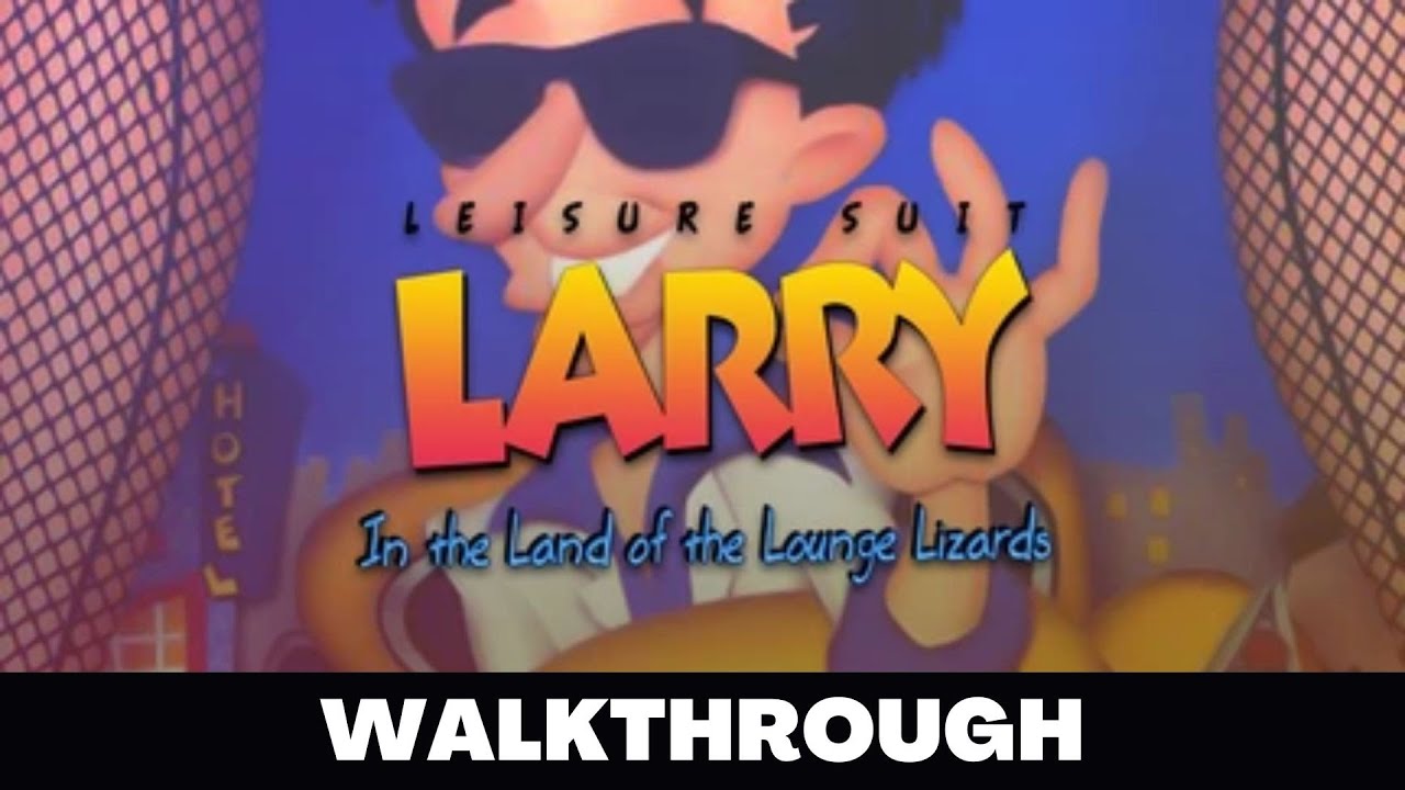 LEISURE SUIT LARRY Full Game Walkthrough - No Commentary Gameplay - YouTube