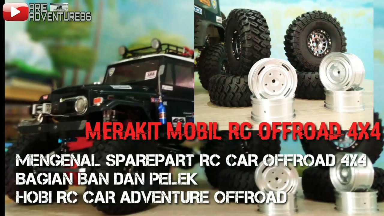 Merakit Mobil Rc Offroad Bagian Ban & Pelek/Spare Part Rc Offroad - YouTube
