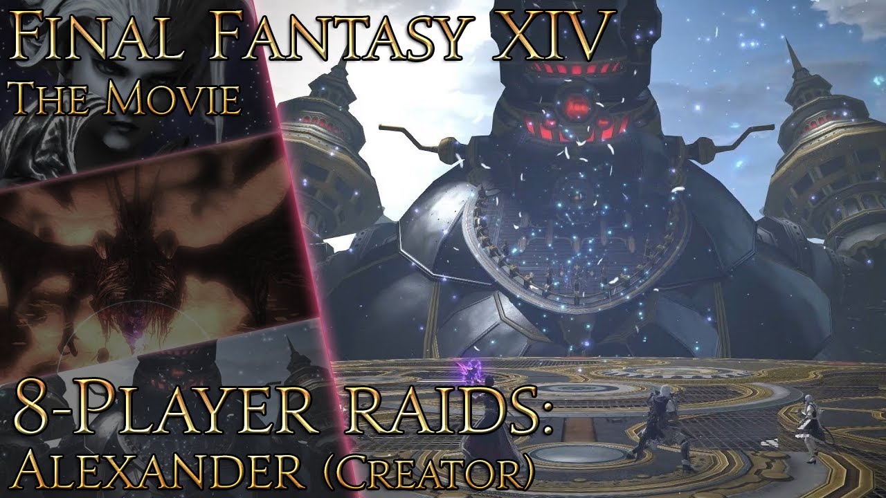 Final Fantasy XIV: Alexander (3.4 - Creator) - YouTube