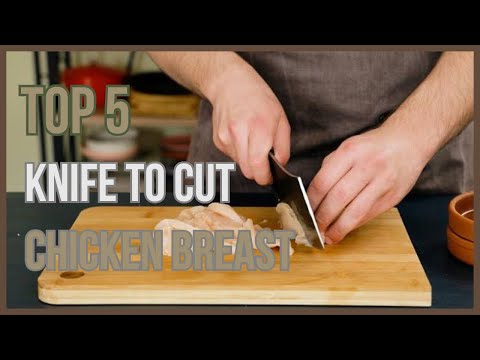Best knife to cut chicken.