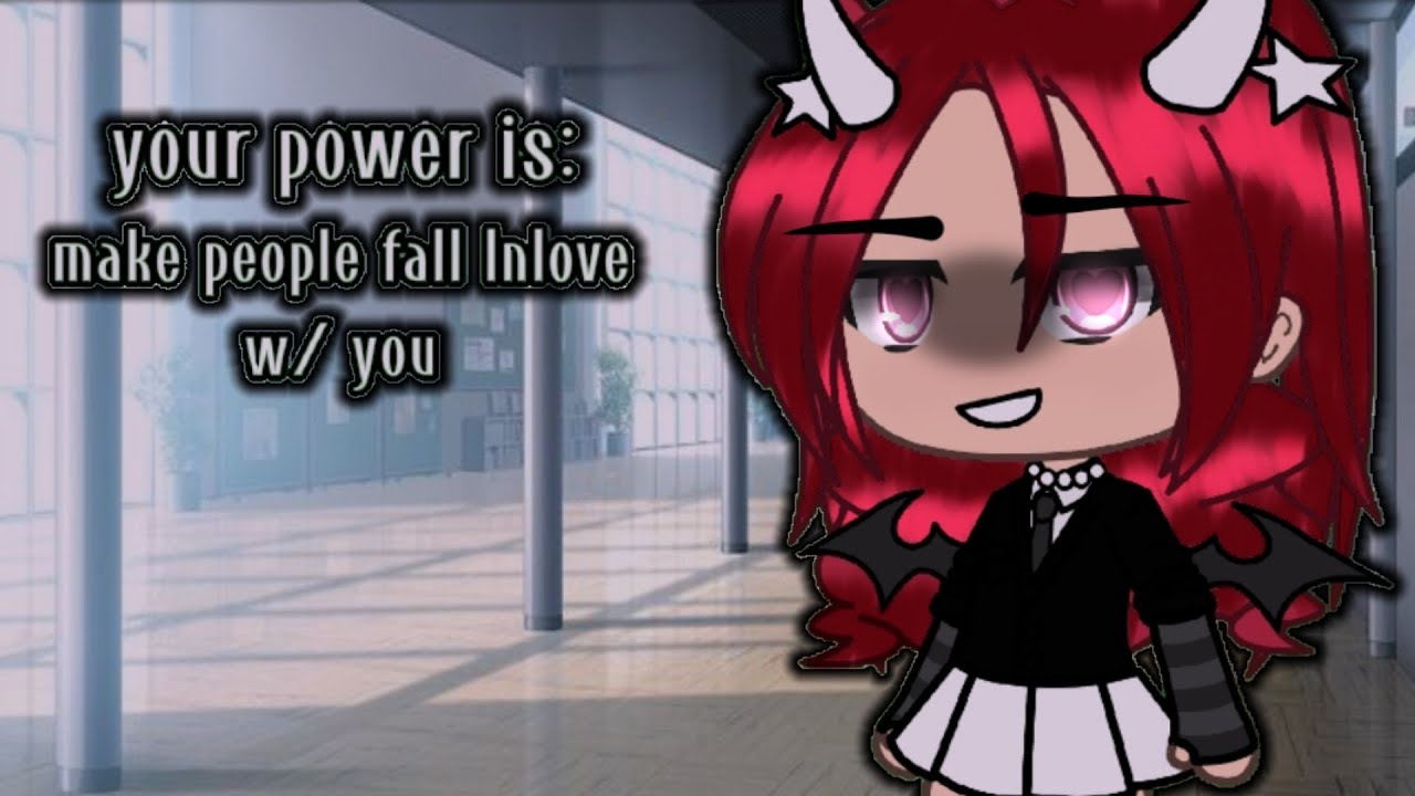 Power||gacha life - YouTube