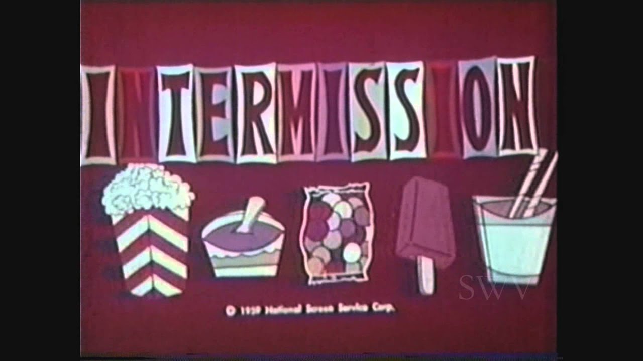 Something Weird Hey Folks! It's Intermission Time! - YouTube