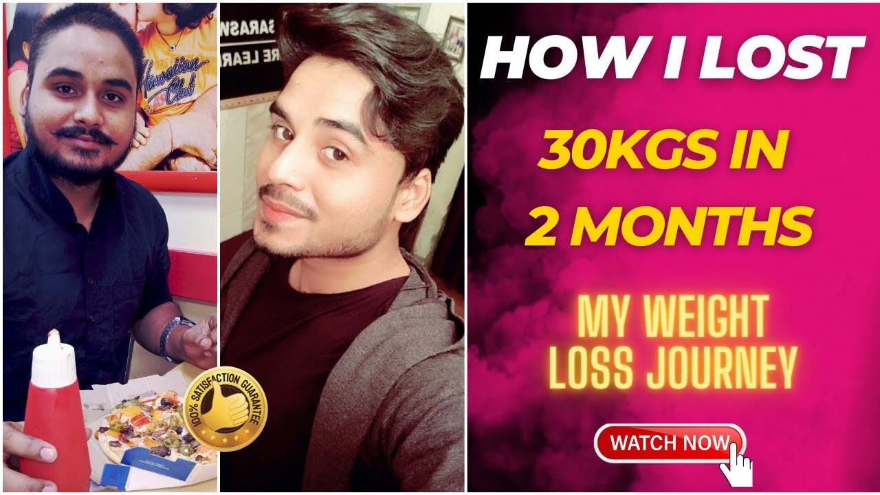 My Weight Loss Journey | How I lost 30kgs in 2 months | Fat to Fit ...