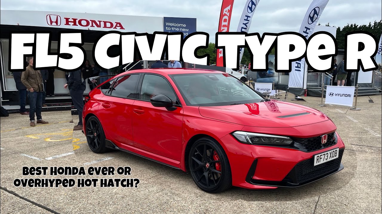 New FL5 Honda Civic Type R - The best Hot Hatch ever? - YouTube