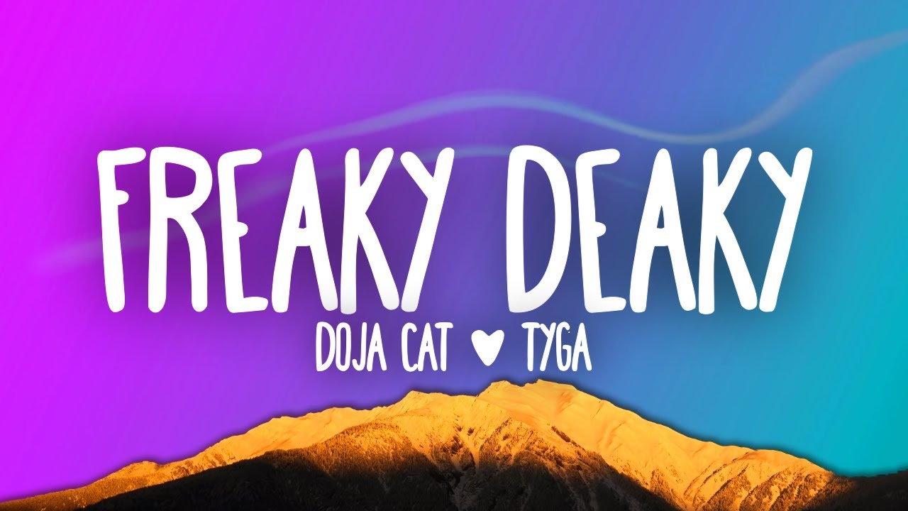 Tyga, Doja Cat - Freaky Deaky (Lyrics) - YouTube