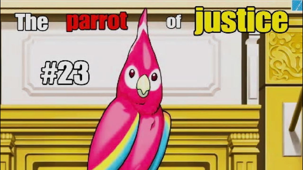 The parrot of justice | phoenix wright ace attorney - YouTube