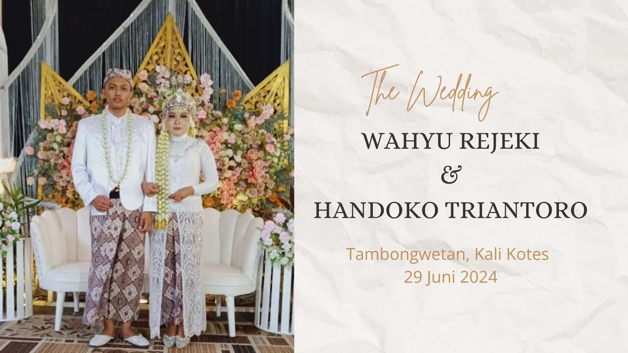 WEDDING WAHYU REJEKI DAN HANDOKO TRIANTORO - YouTube