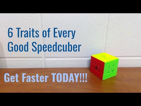 6 Traits of Every Good Speedcuber - YouTube