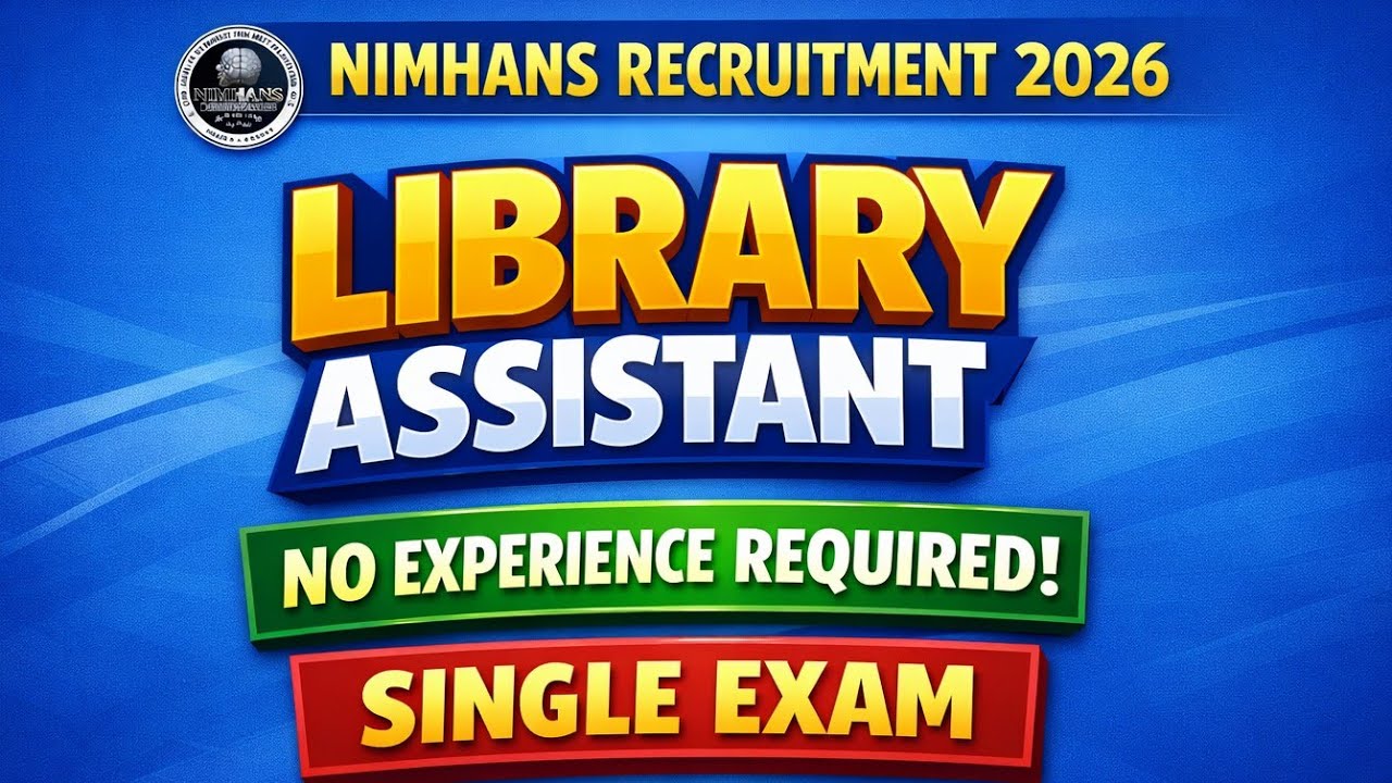 NIMHANS RECRUITMENT 2026 | Library Assistant Vacancy | librarian latest ...
