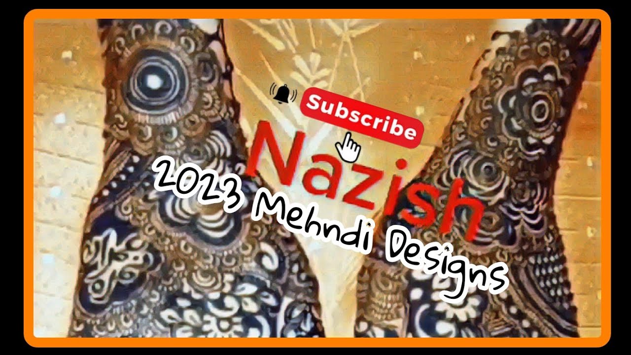 Latest 2023 Mehndi Designs by @Nazish Mehndi | Watch More Latest Design ...