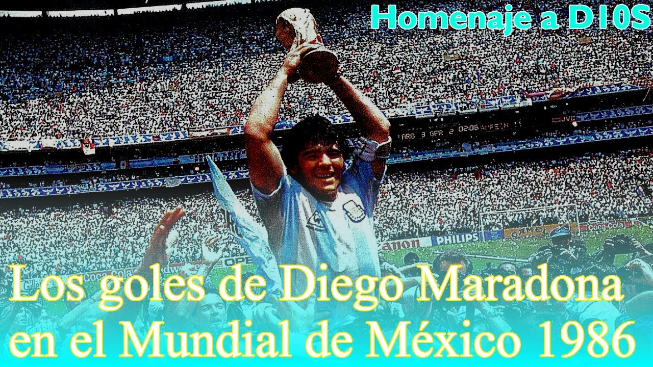 Todos los Goles de Maradona en el Mundial de México 1986 | Homenaje a ...