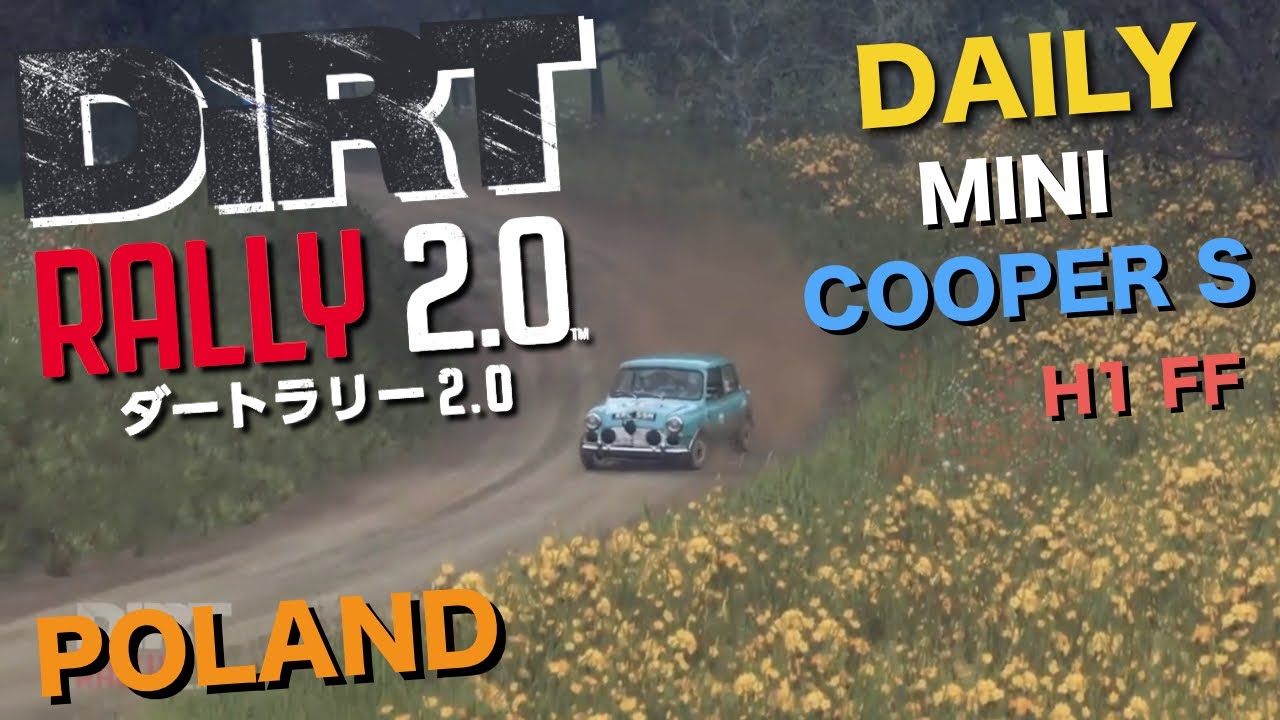 DIRT RALLY 2 DAILY POLAND MINI COOPER S H1 FF DIRT RALLY 2.0 ミニクーパーS ...