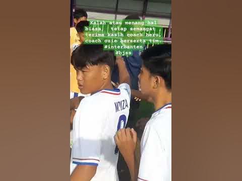 Kalah menang hal biasa,tetap semangat ,terima kasih coach heru coach ozie#interbanten#bjss - YouTube