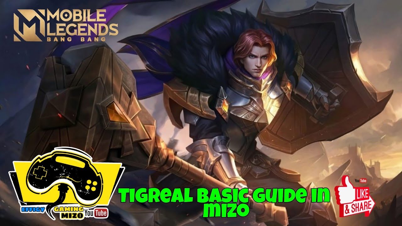 Tigreal Basic guide in Mizo - YouTube