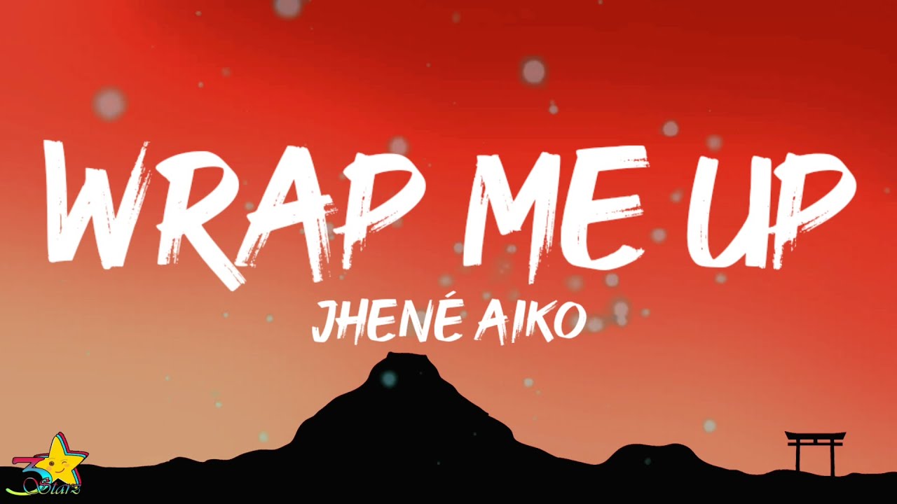 Jhené Aiko - Wrap Me Up (Lyrics) - YouTube