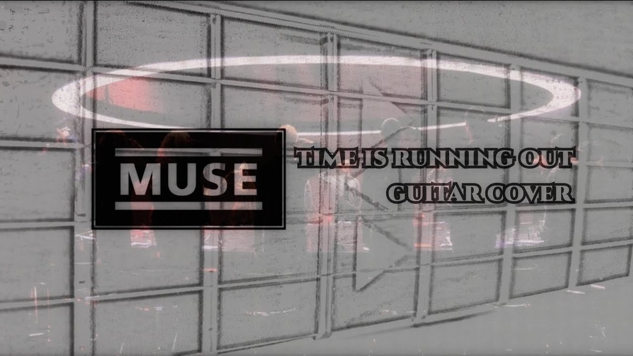 Time is Running Out - Muse (Guitar Cover) - YouTube
