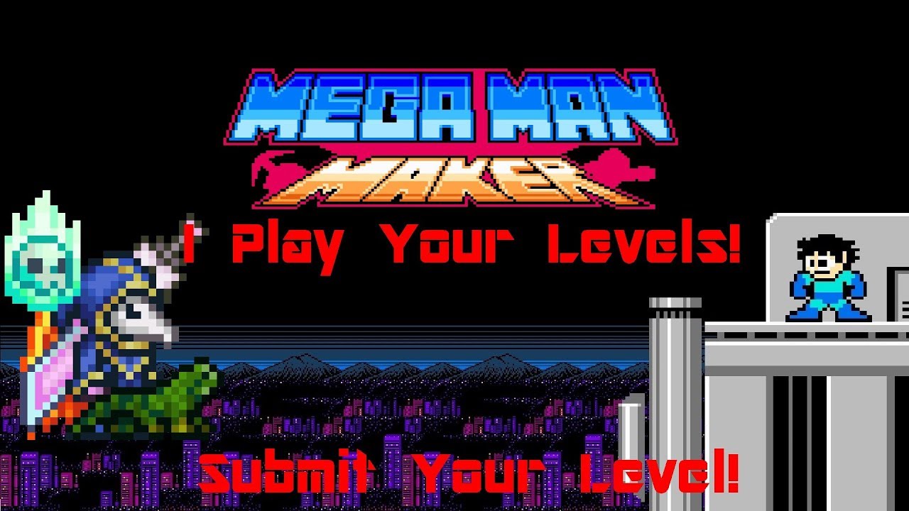 MegaMan Maker - I play your levels (Episode 1) - YouTube