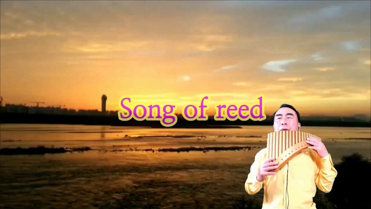 Song of reed - 팬플릇 - YouTube