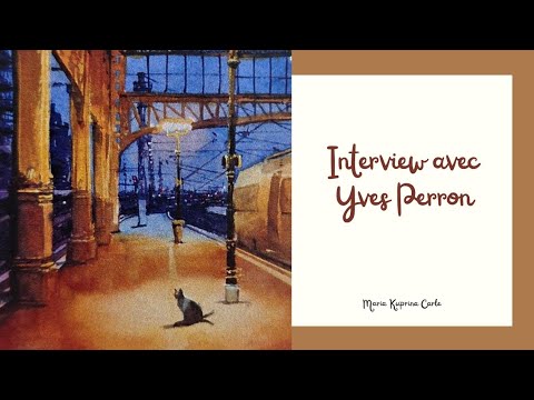 Yves Perron : Sa Première Exposition et Son Parcours d’Aquarelliste ...