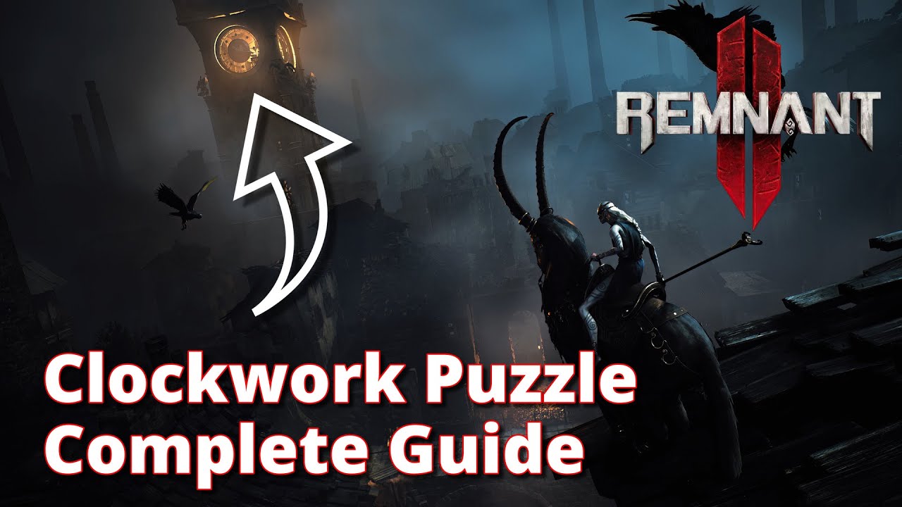 Remnant 2 - Clockwork Puzzle: Complete Guide - YouTube