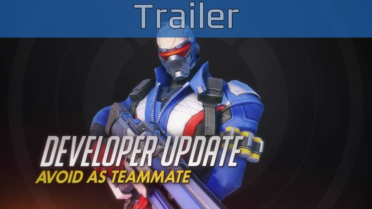 Overwatch - Developer Update: Avoid as Teammate [HD 1080P] - YouTube