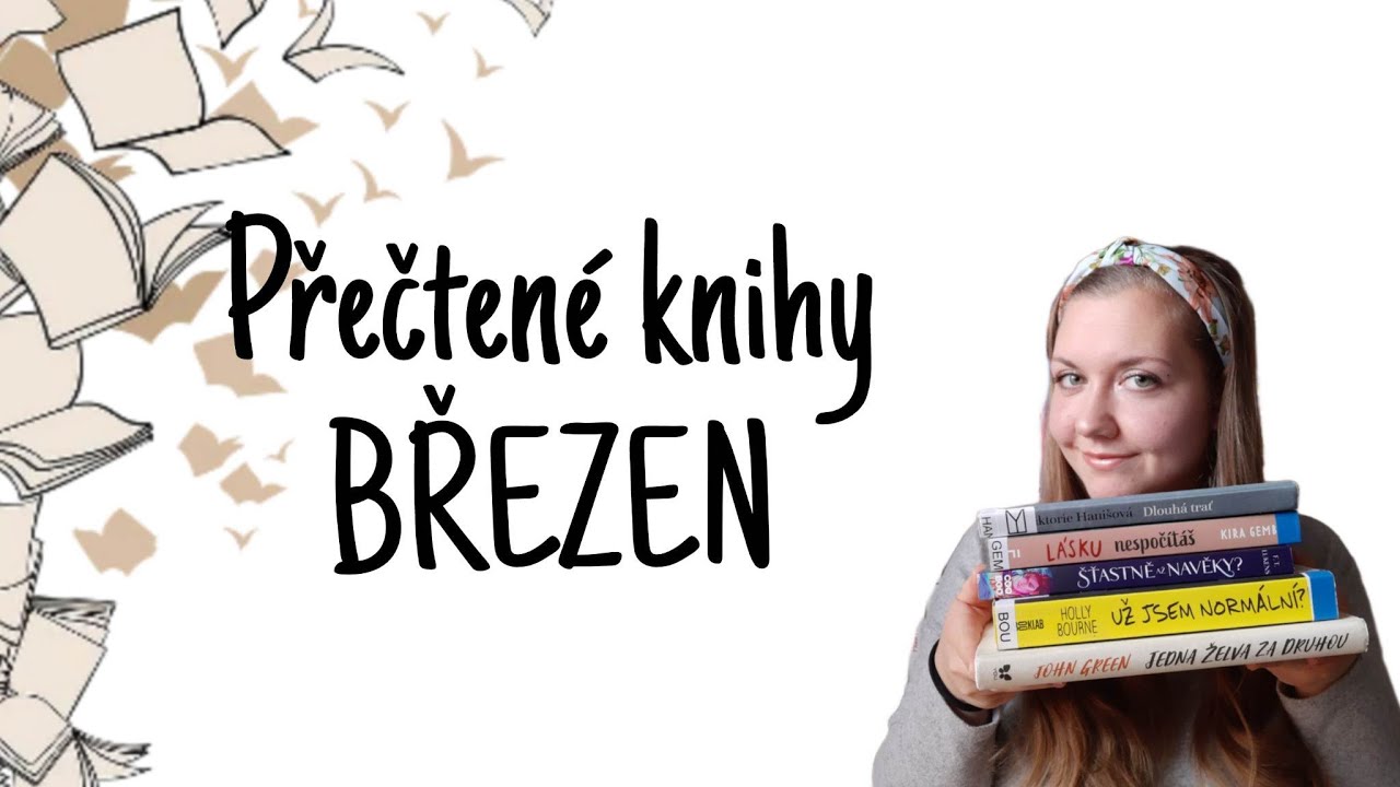 Přečtené knihy za březen 2023 - YouTube