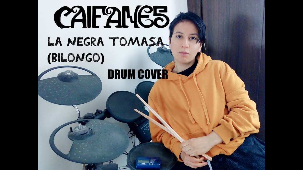 Caifanes - La negra Tomasa (Bilongo) DRUM COVER - YouTube
