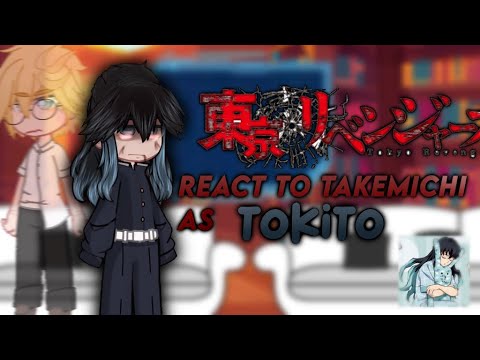 TR react to Takemichi as Tokito Muichirou [] cringe [] short like Mikey ...