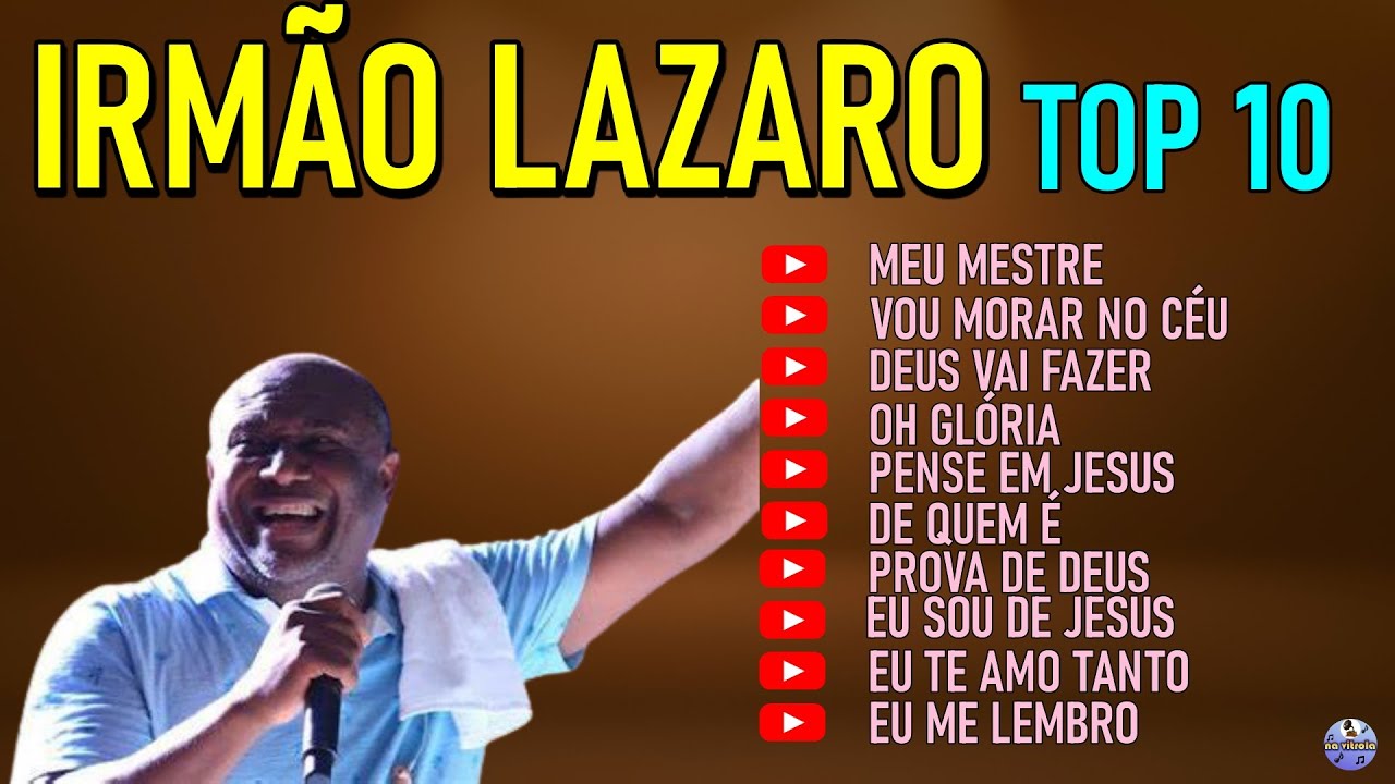 IRMÃO LAZARO AS 10 MAIORES SUCESSOS TOP 10 - YouTube