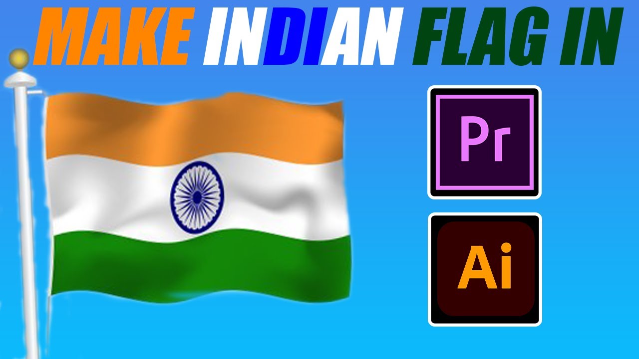 How to make indian flag in premire pro AND Illustrator| - YouTube