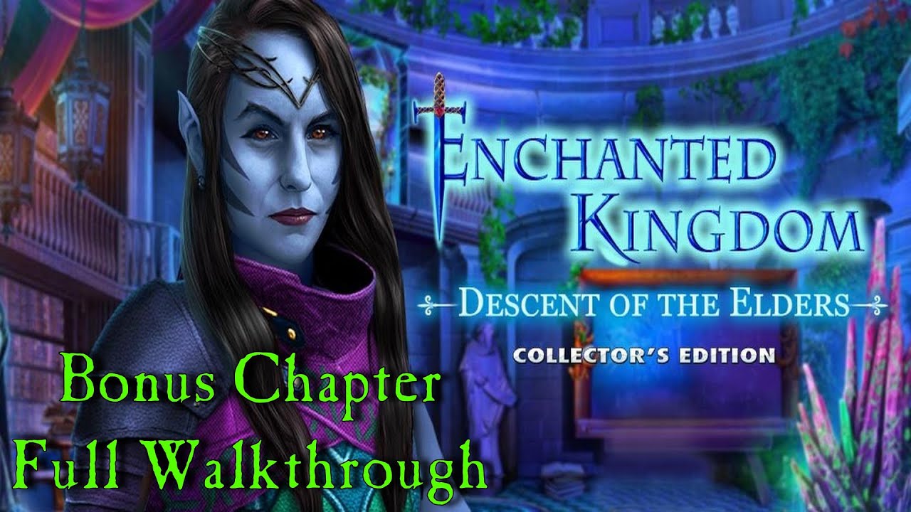 Let's Play - Enchanted Kingdom 5 - Descent of the Elders - Bonus ...