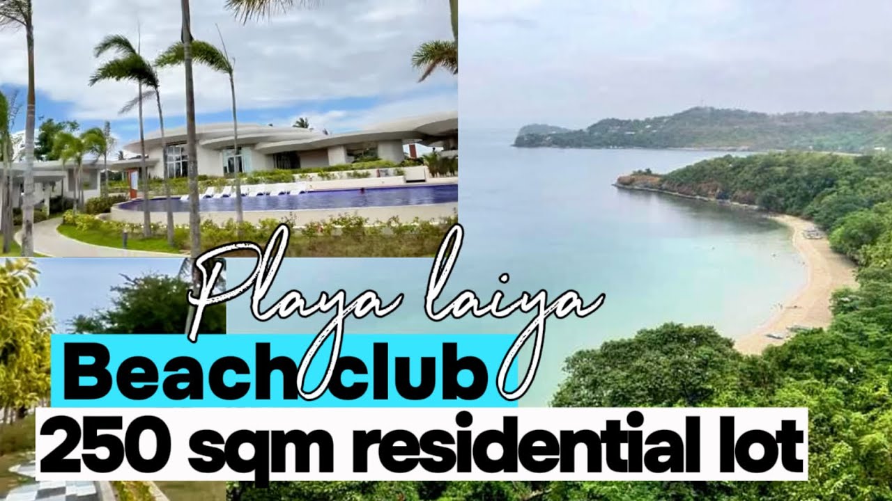 V591-24 Playa laiya beach club residential lot 250 sqm ideal for ...