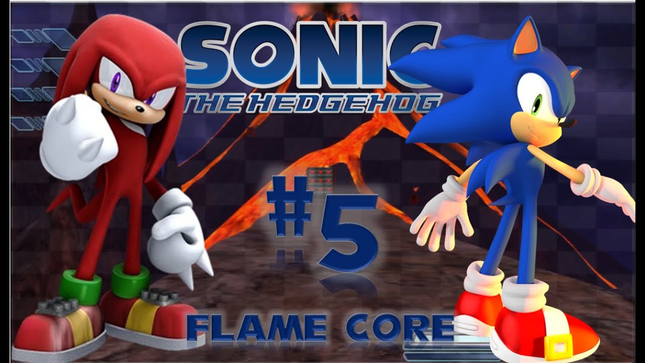Sonic '06 - Part 5: Flame Core - "DON'T TOUCH IT!" - YouTube