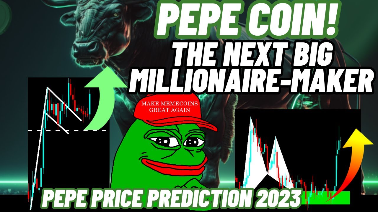 PEPE COIN Is The Next Big Millionaire-Maker | PEPE Price Prediction ...