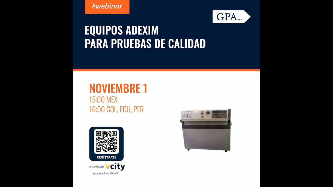 Webinar Equipos Adexim Comexim para pruebas de calidad | GPA SAS - YouTube