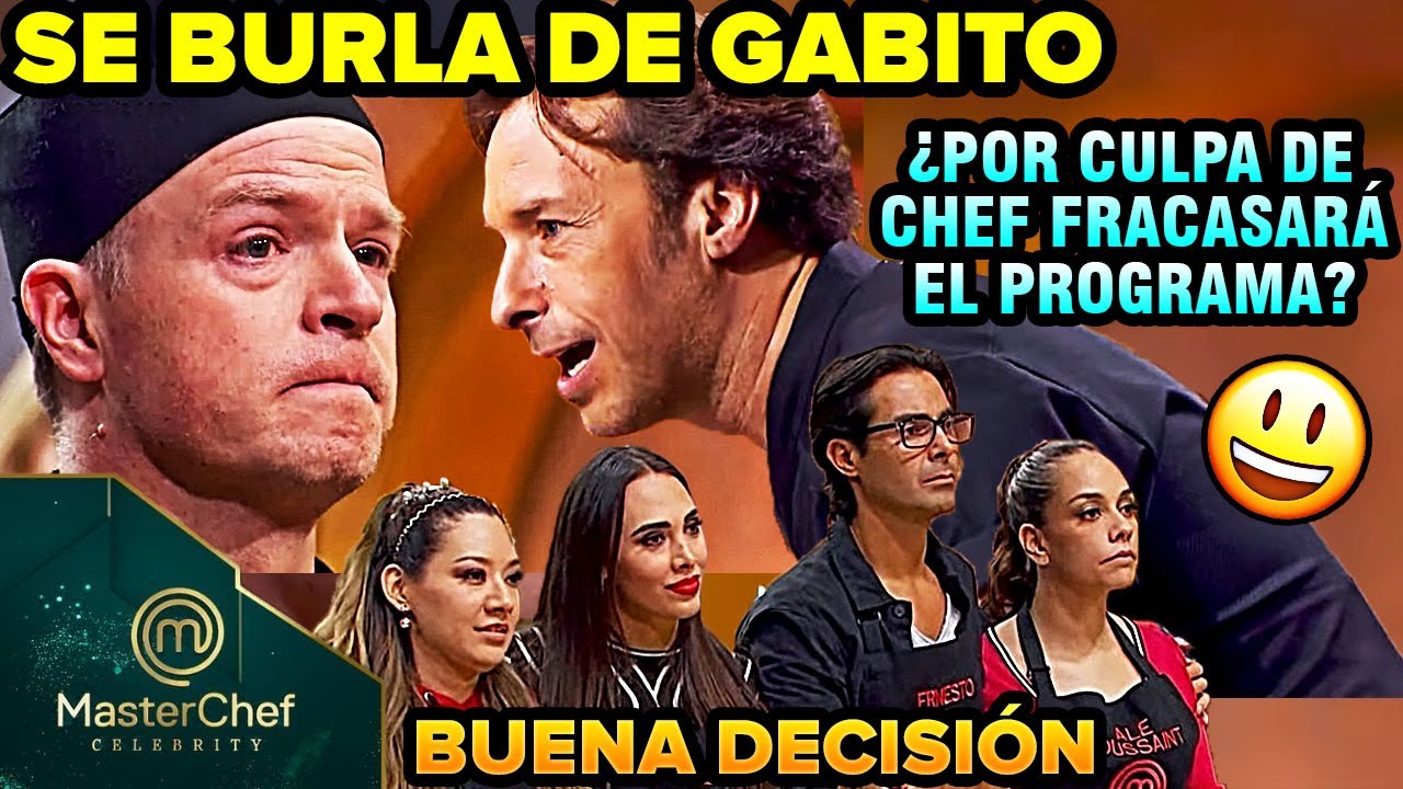 Chef se burla de Arturo López Gabito por llorar, Buena Decisión ...