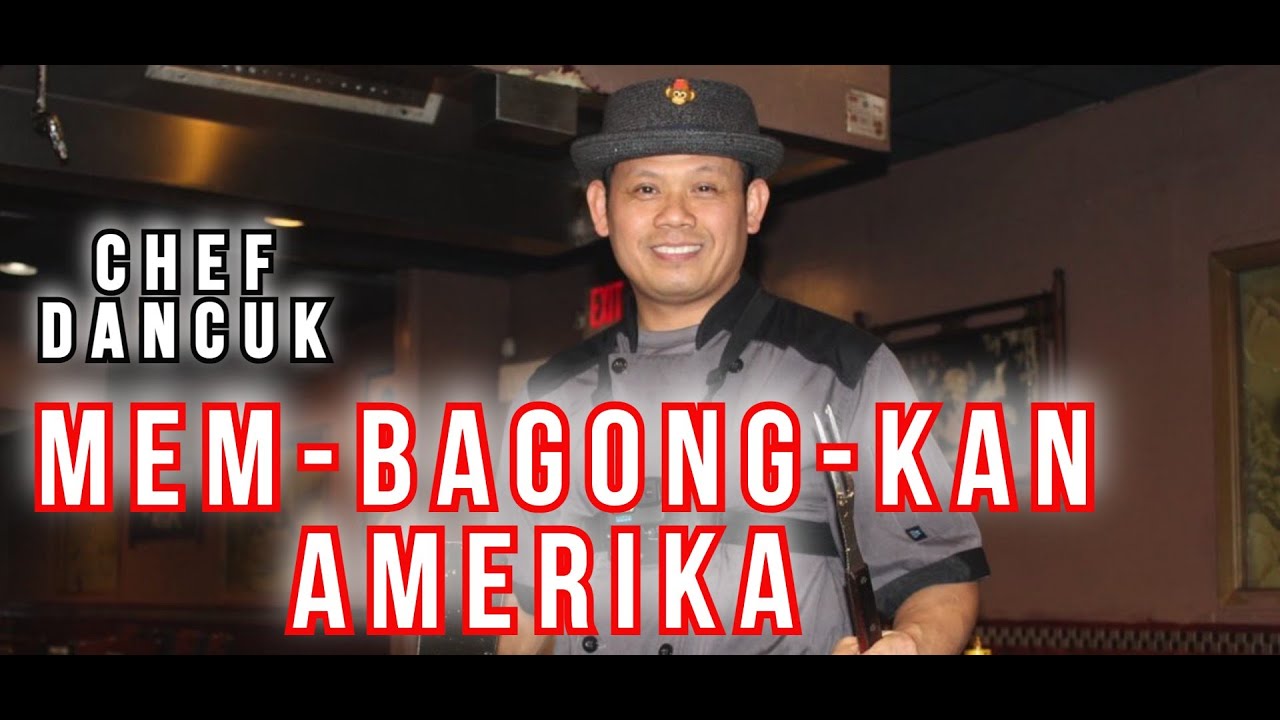 Chef Dancuk ️MemBagongKan Amerika Dengan Sothil - YouTube