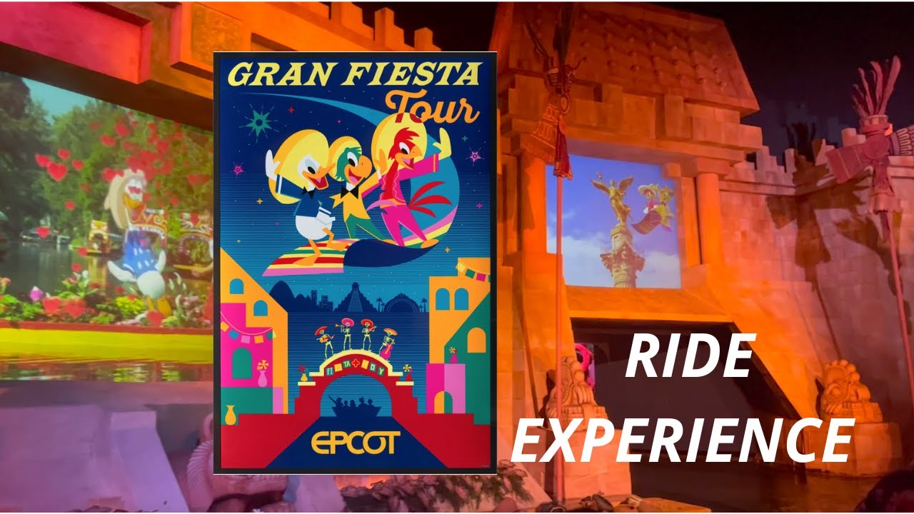 Gran Fiesta Tour | EPCOT | Full Experience - YouTube
