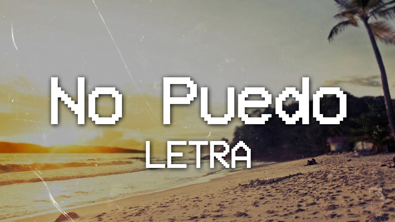 Paulo Londra - No Puedo (Letra) - YouTube