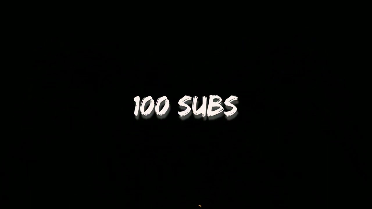 100 Subs ๐๐๐ Youtube