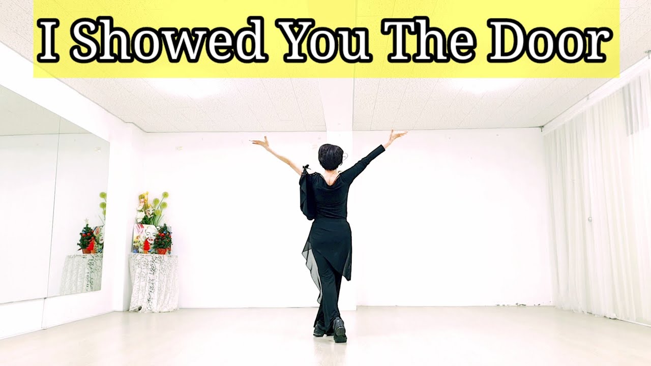 I Showed You The Door (Intermediate)Linedance - YouTube