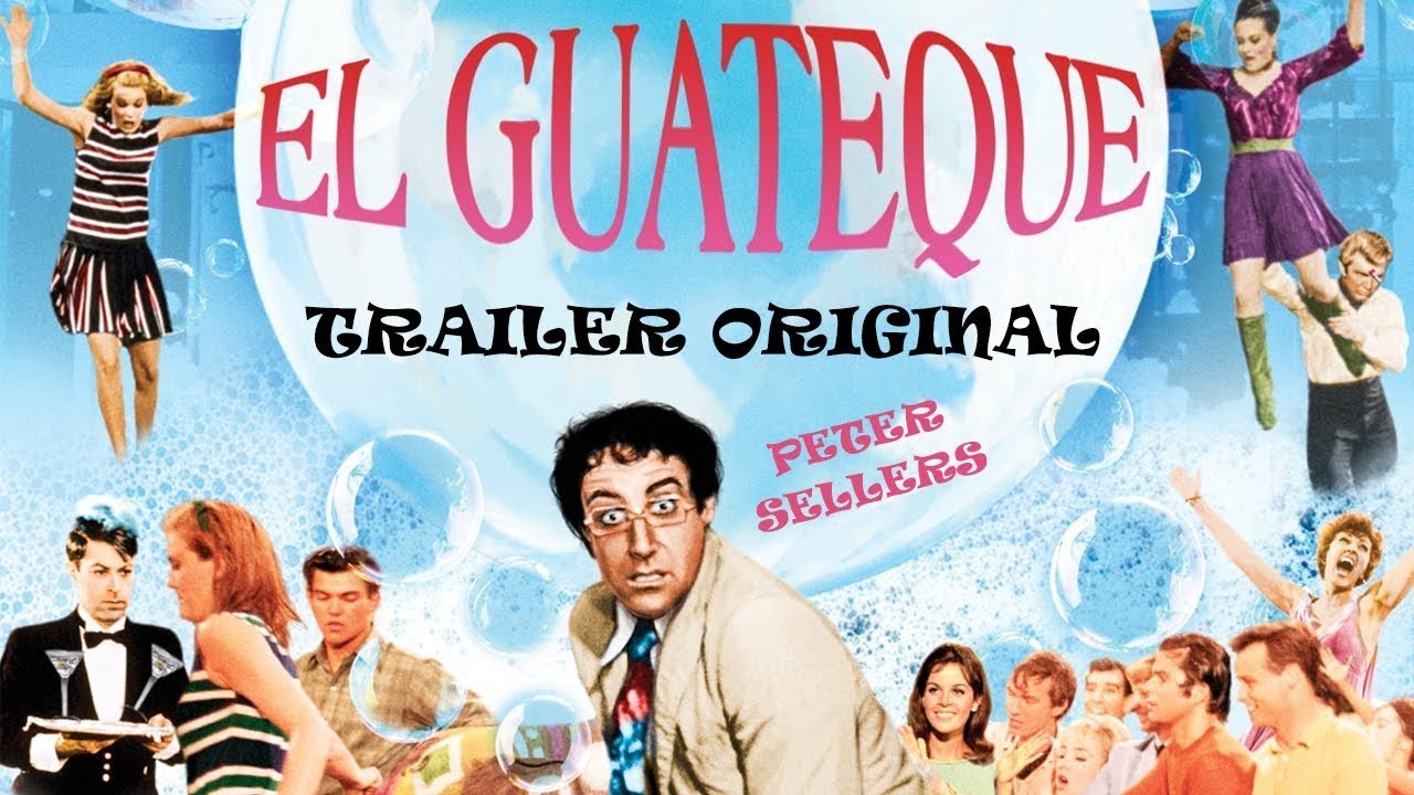 El guateque - The party (1968) tráiler original VO con Peter Sellers y dirigida por Blake ...
