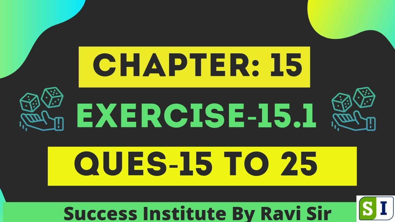 #NCERT #Math #Class10, #Probability #Chapter15 & #Ex15.1(Q15 to Q25 ...