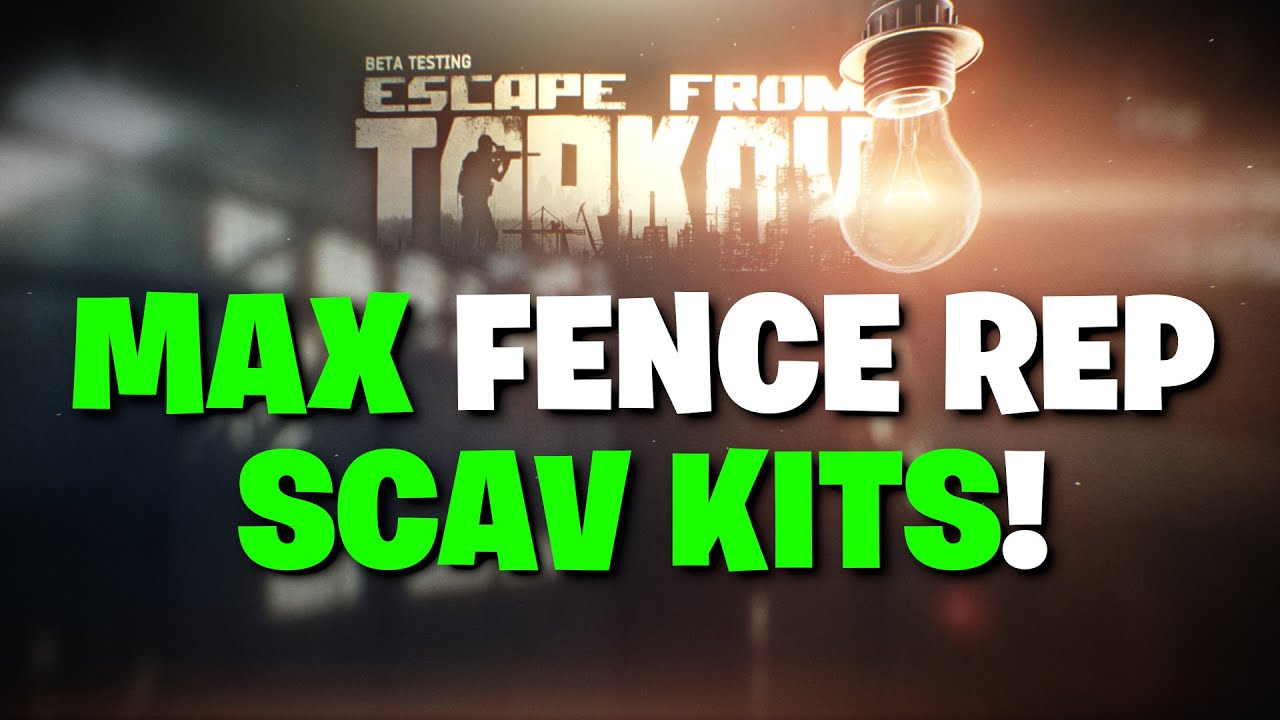 Escape From Tarkov PVE - How GOOD Are MAX FENCE REP Scav KITS? Average ...